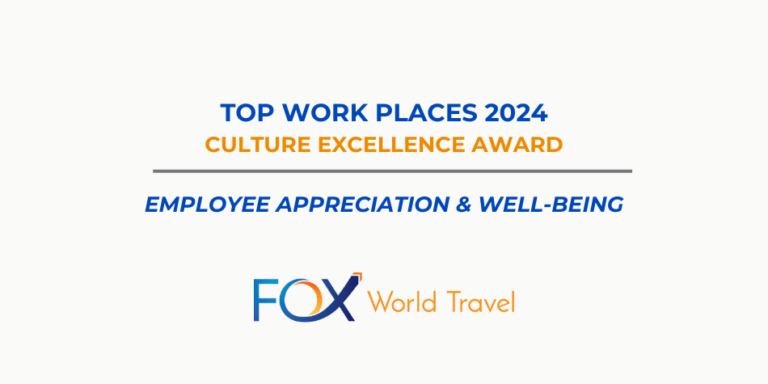Fox World Travel Earns 2024 Top Workplaces Culture Excellence Award | Fox World Travel in the News